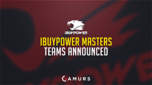 iBUYPOWER Masters Teams Announced - Dot Esports