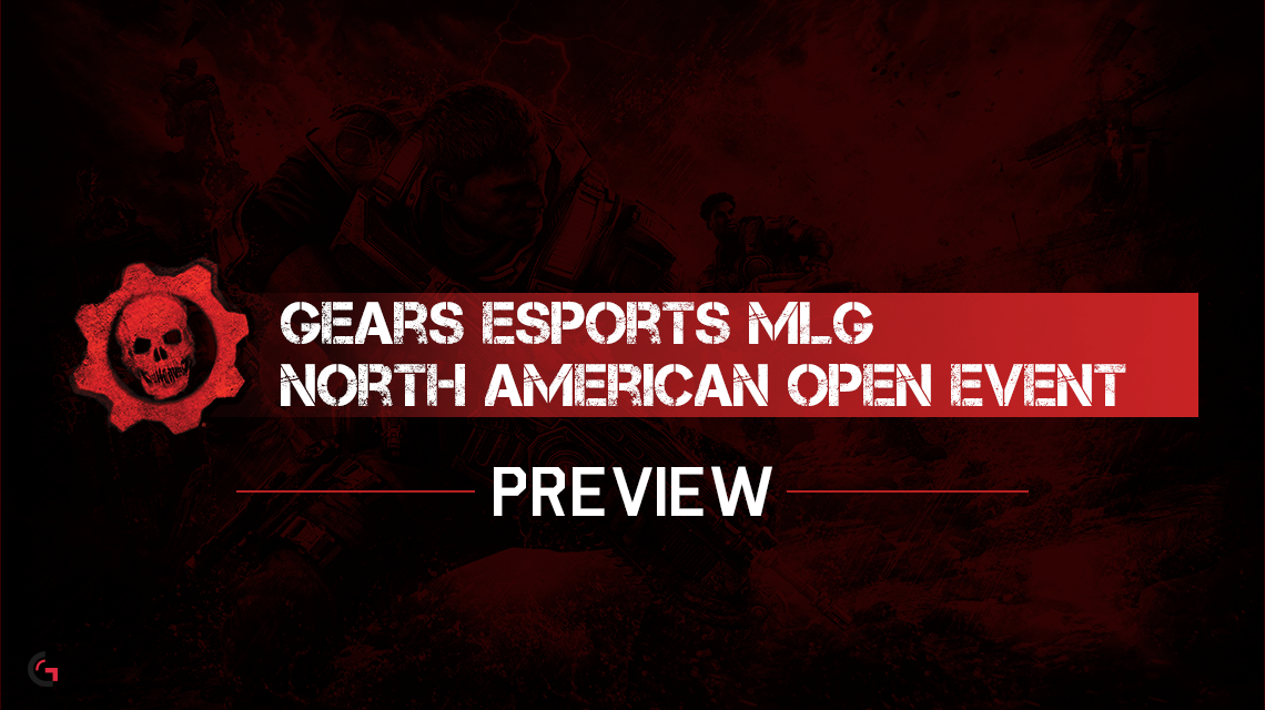 Gears Esports MLG North American Event Preview - Dot Esports