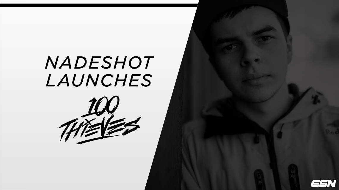 Nadeshot Launches 100Thieves Organization - Dot Esports