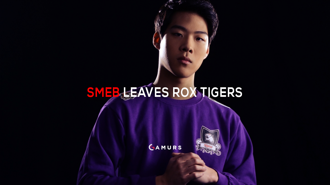 Smeb Leaves ROX Tigers - Dot Esports