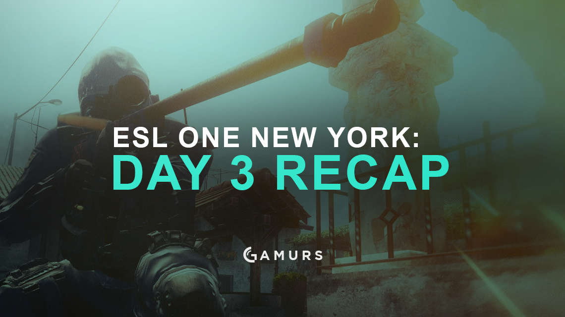 ESL One New York: Day 3 Recap - Dot Esports