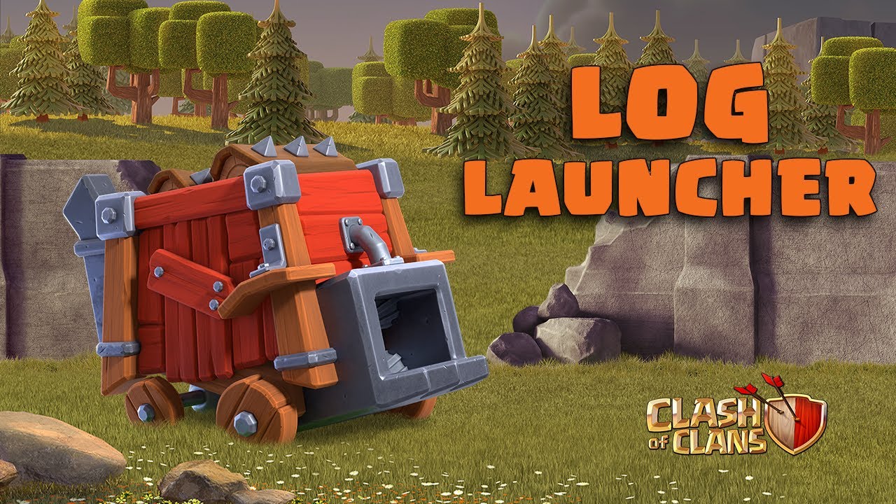 New Siege Machine, Log Launcher is coming to Clash of Clans - Dot Esports